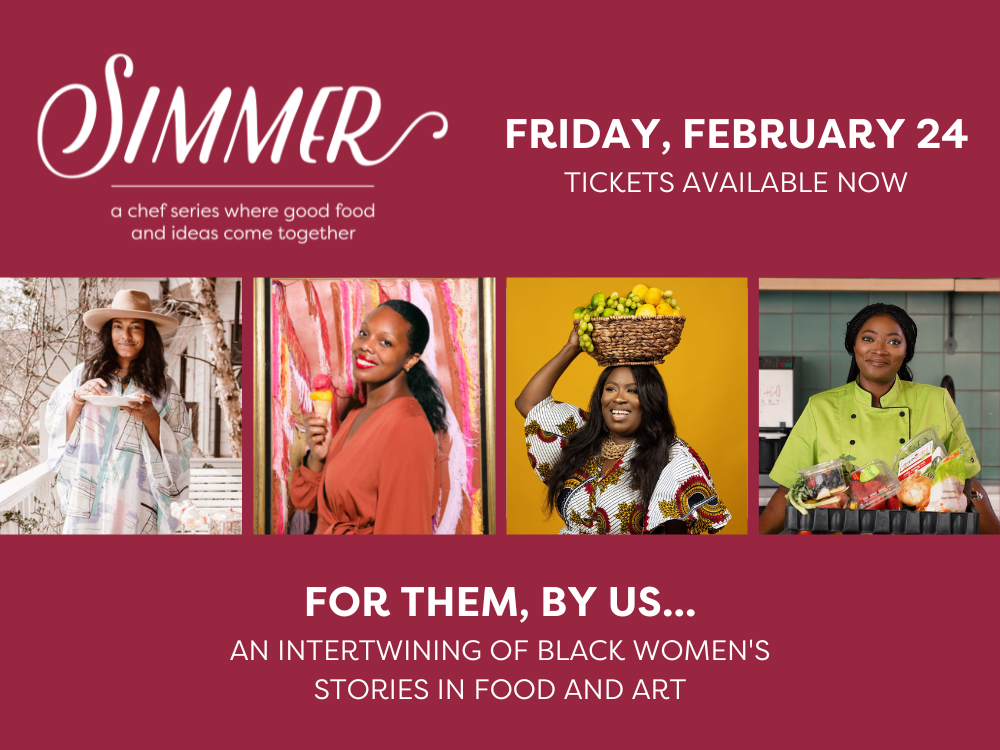 Simmer: "For Them, By Us..." with Chefs Keshia Hay, Lokelani Alabanza ...