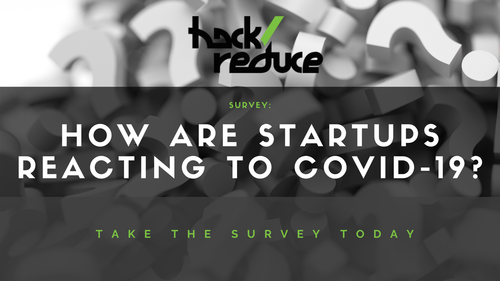 COVID-19 Survey — Hack/Reduce