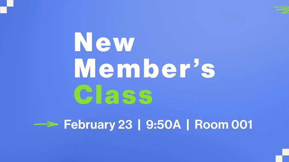New Member's Class — Fellowship Church