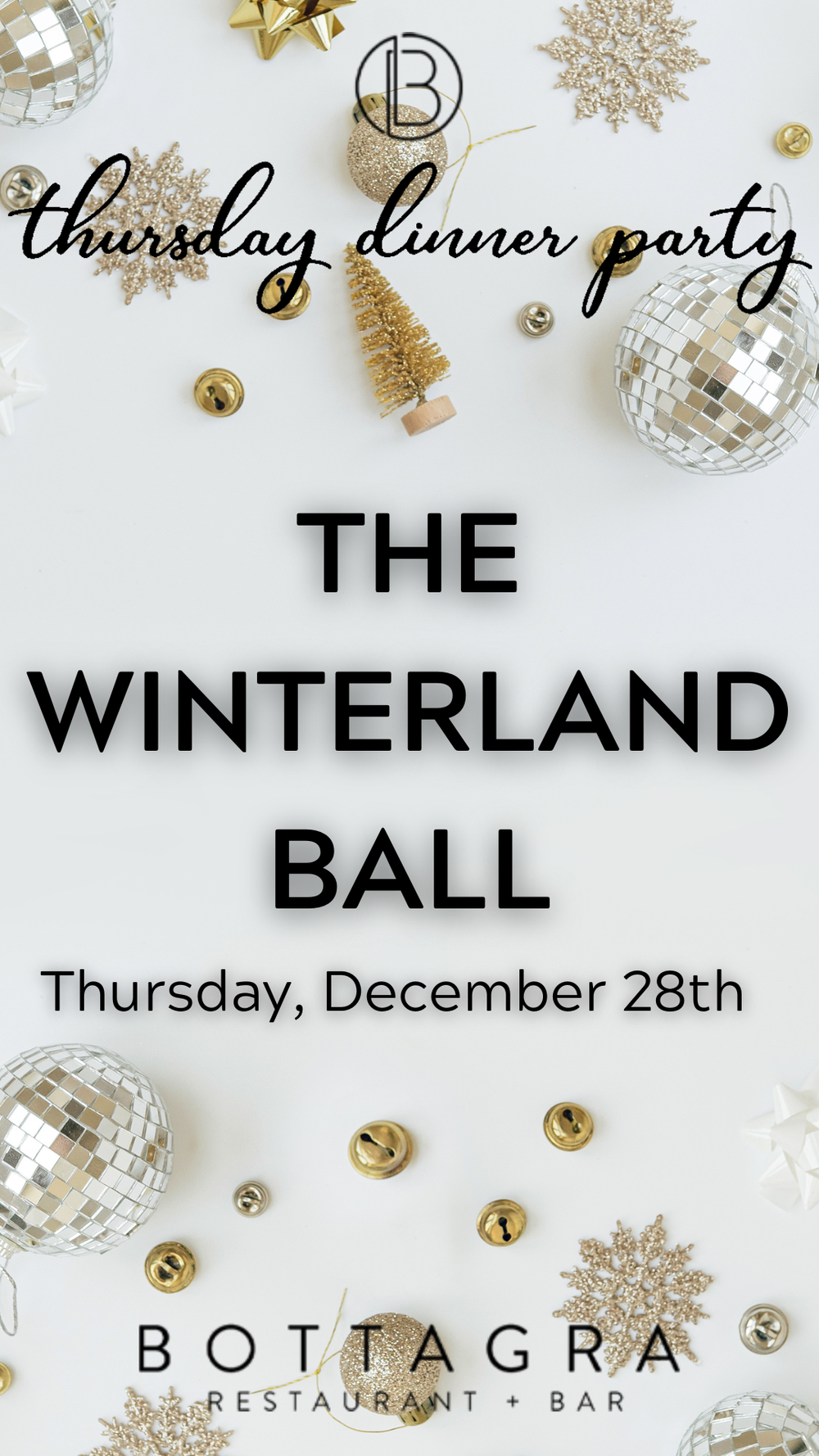 THURSDAY DINNER PARTY — BOTTAGRA