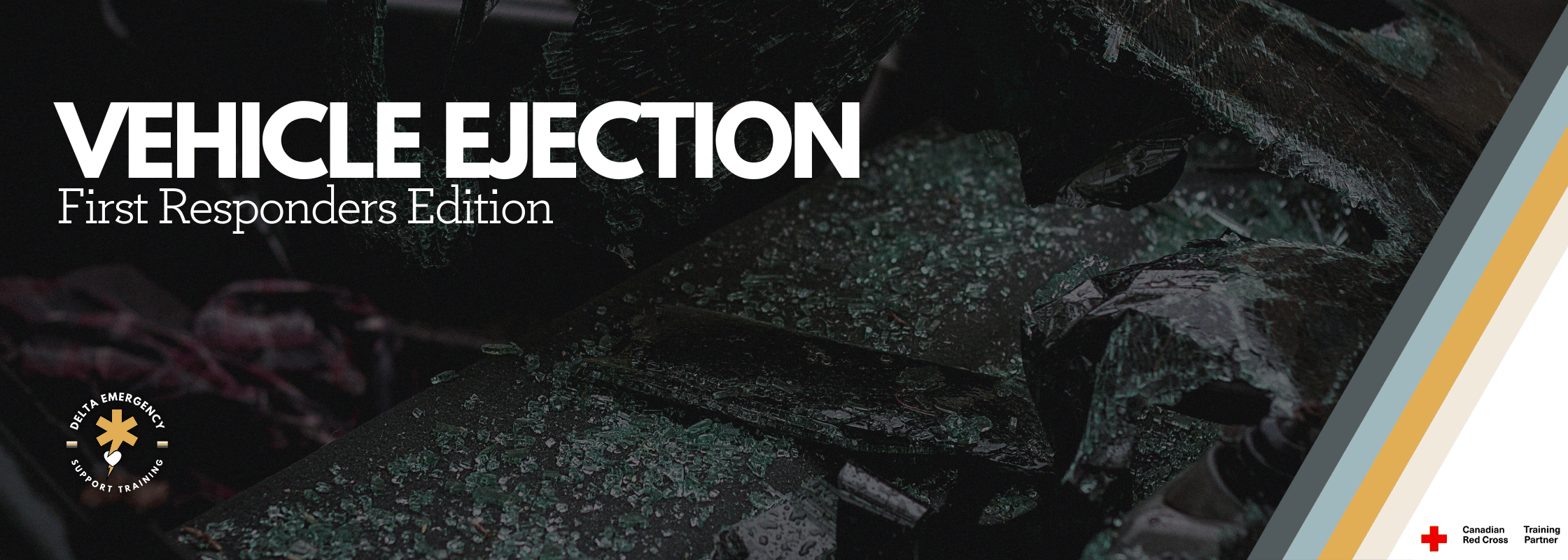 Ejections from Vehicles: Essential First Responder Training | Delta ...