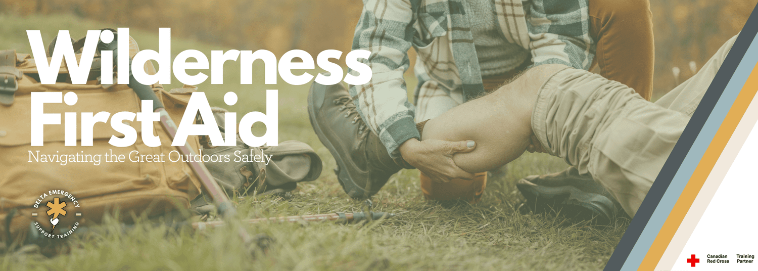 Wilderness First Aid: Essential Skills for Outdoor Safety — Delta ...