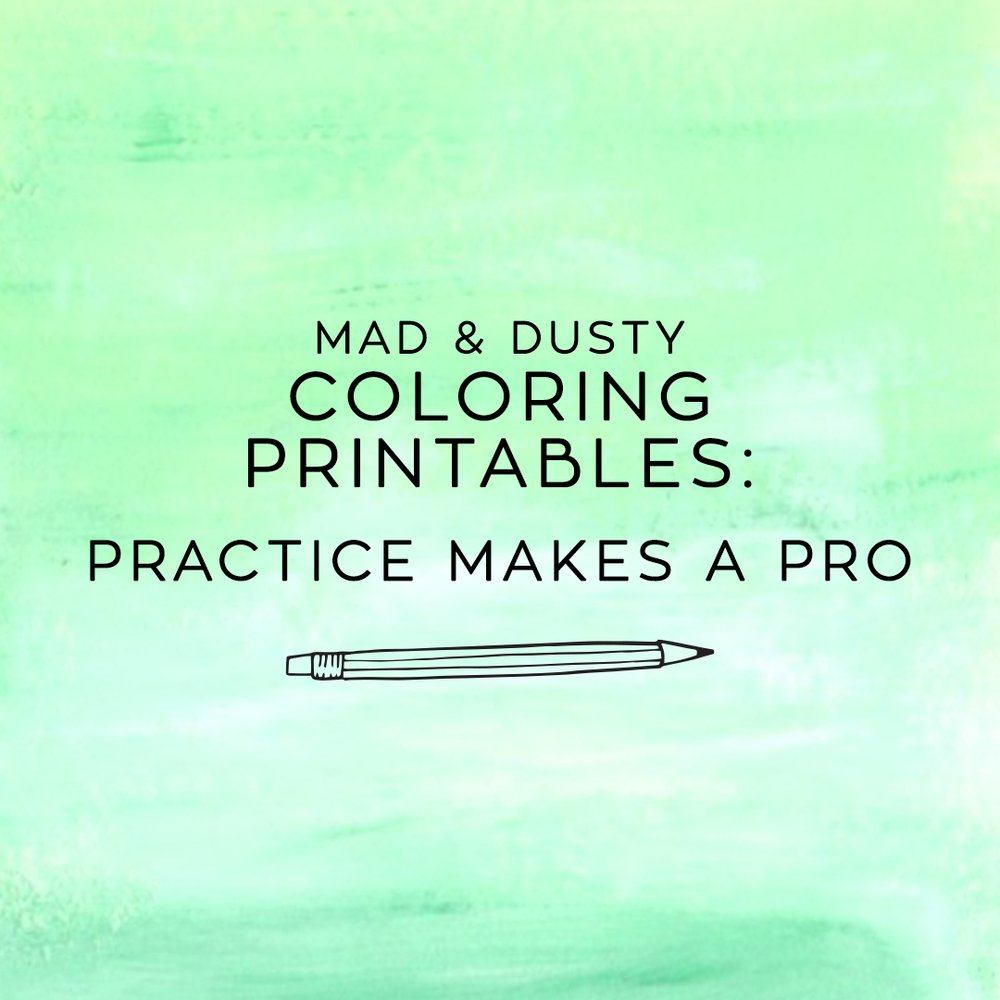 Coloring Printables for your Creative Practice — The Maker's Mash by ...