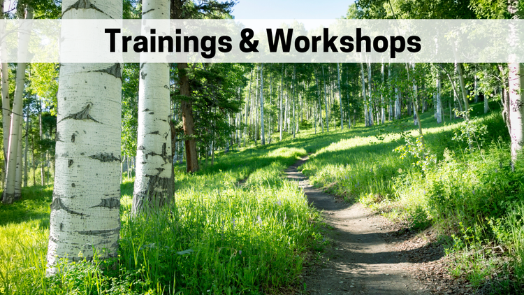 Trainings & Workshops Late June — Colorado Watershed Assembly