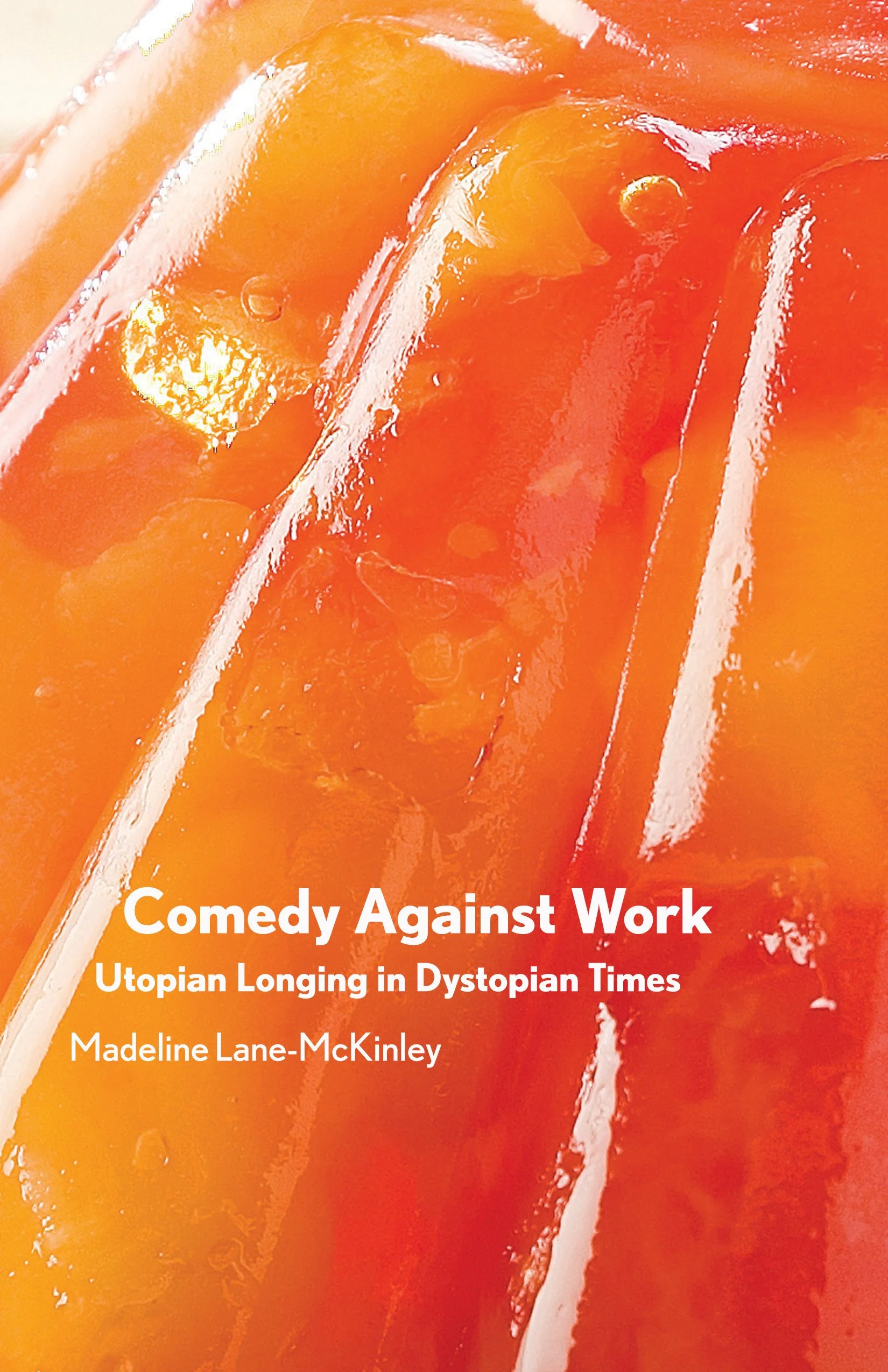 Comedy Against Work Common Notions Press Comedy Against Work Common Notions Press