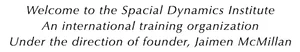 Spacial Dynamics®