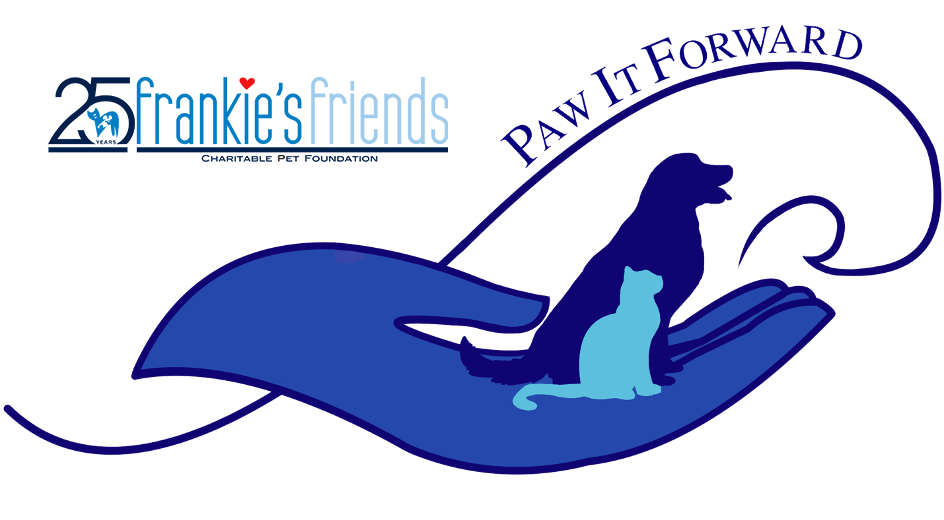Paw it Forward Fund — Frankie's Friends