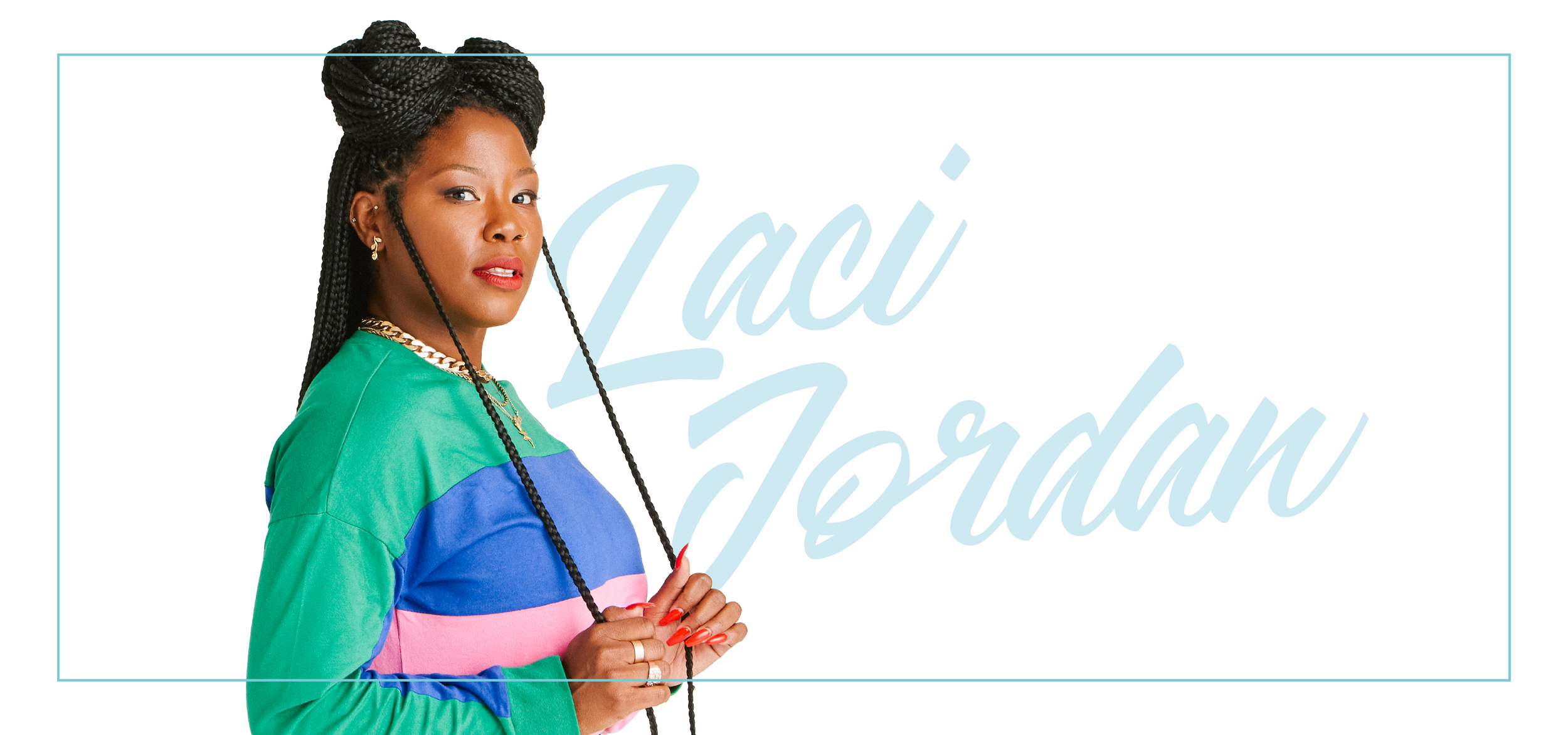 Create & Cultivate 100: Art & Design: Laci Jordan — Create & Cultivate