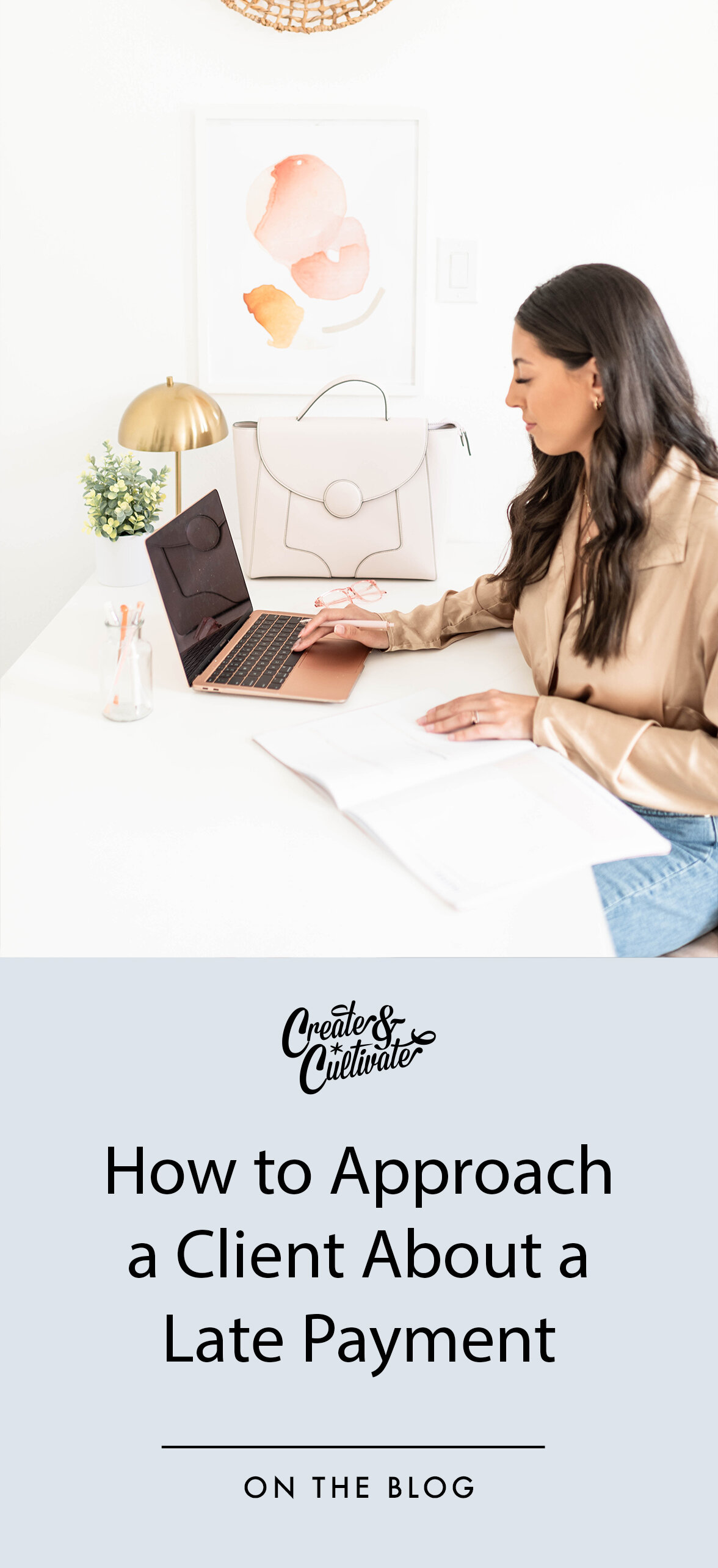 How to Approach a Client About a Late Payment — Create & Cultivate