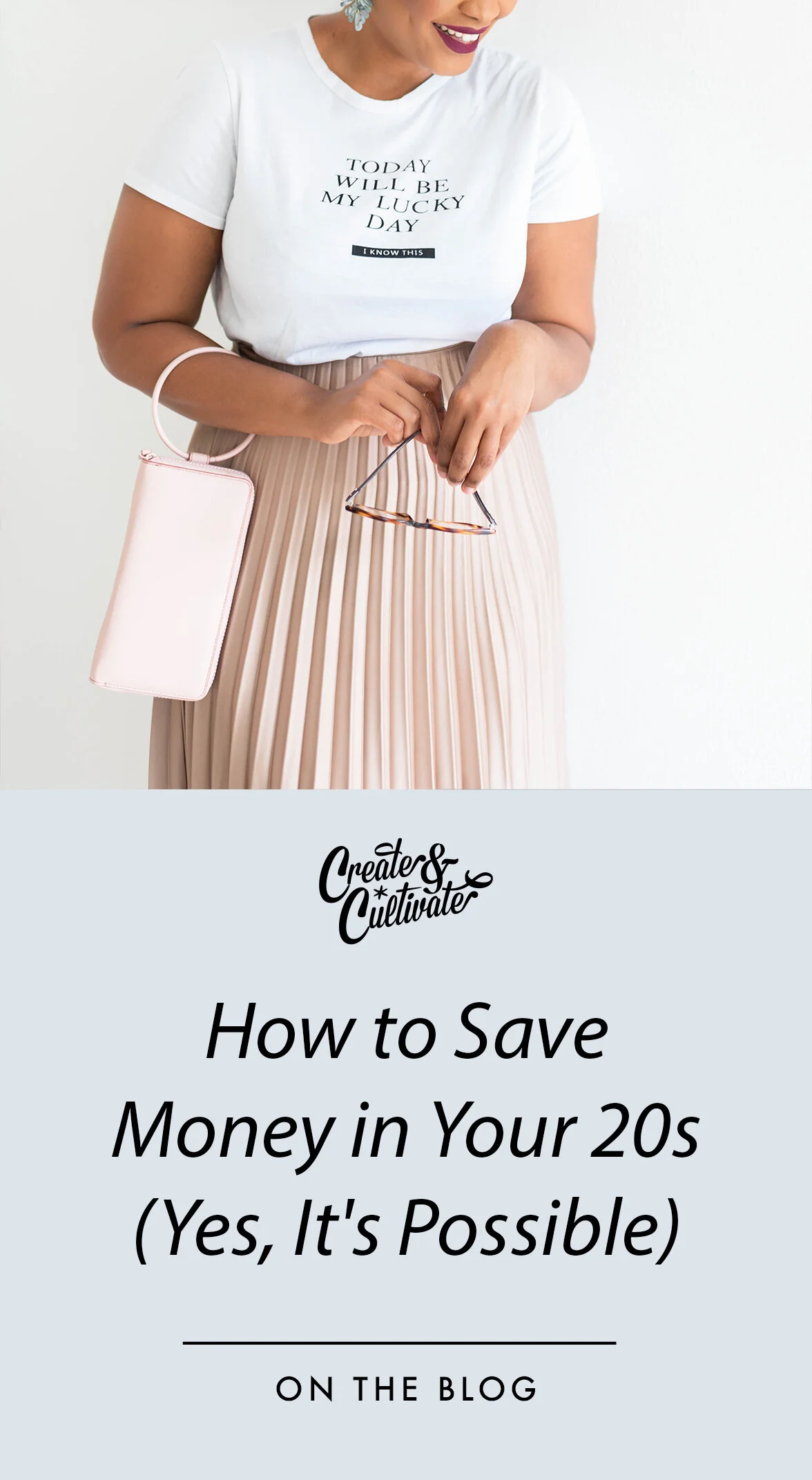How to Save Money in Your 20s (Yes, It's Possible) — Create & Cultivate