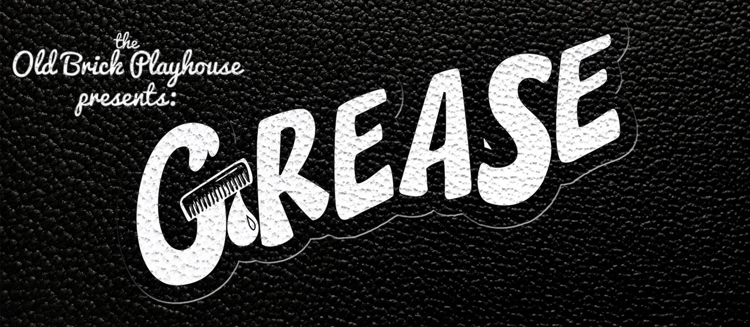 Grease Program — THE OLD BRICK PLAYHOUSE
