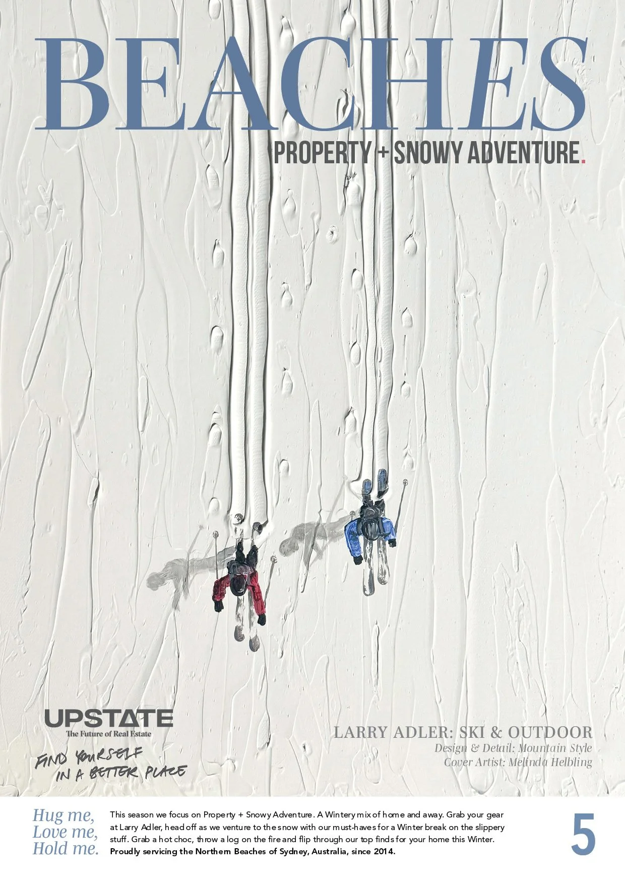 Beaches COVERED. Sydney's Northern Beaches Premium Lifestyle Magazine