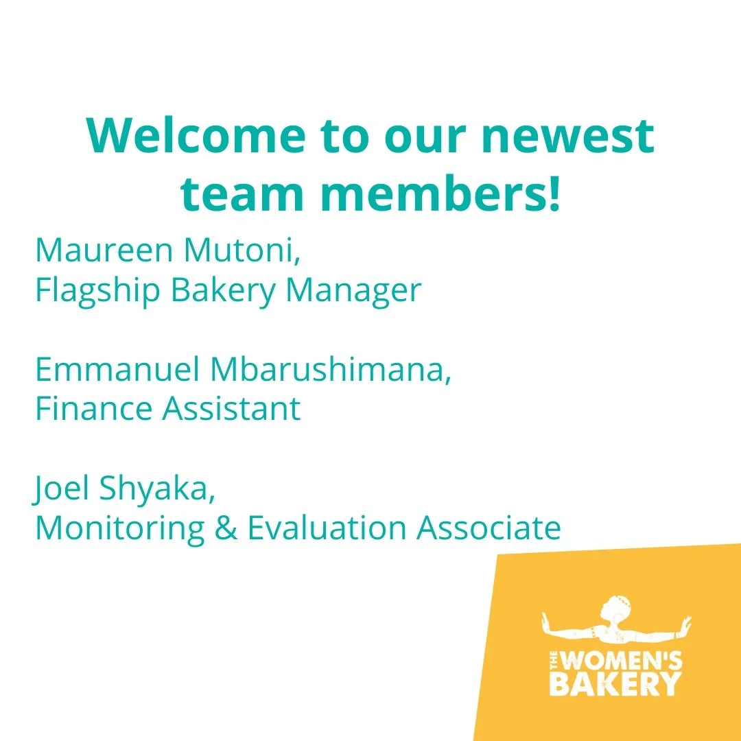 Welcome to our Newest Team Members — The Women's Bakery