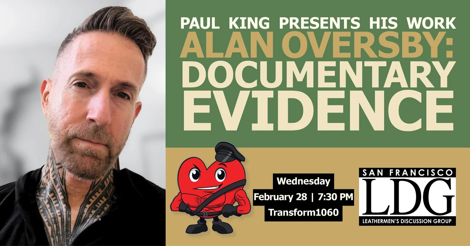 Paul King presents his work: "Alan Oversby: Documentary Evidence" — San ...