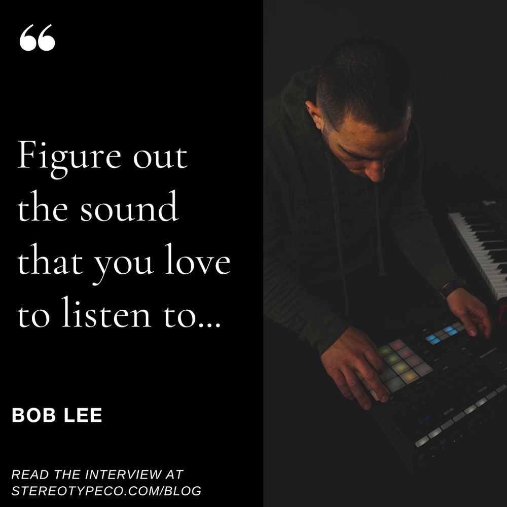 Bob Lee Interview | Respect the Producer — Stereotype Co I Don't Stop ...
