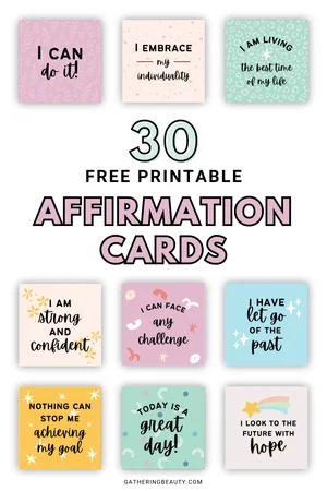 Free Printable Positive Affirmation Cards — Gathering Beauty