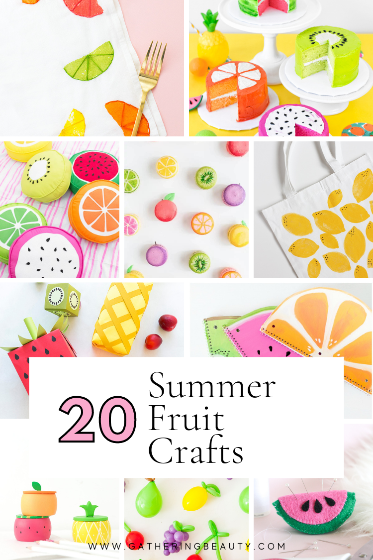 Summer Fruit DIY's and Craft Projects — Gathering Beauty