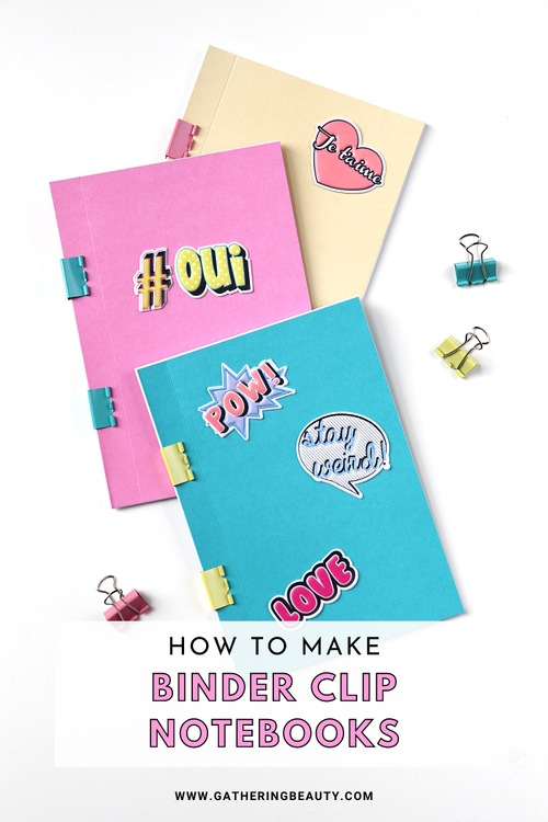 DIY Binder Clip Notebooks — Gathering Beauty