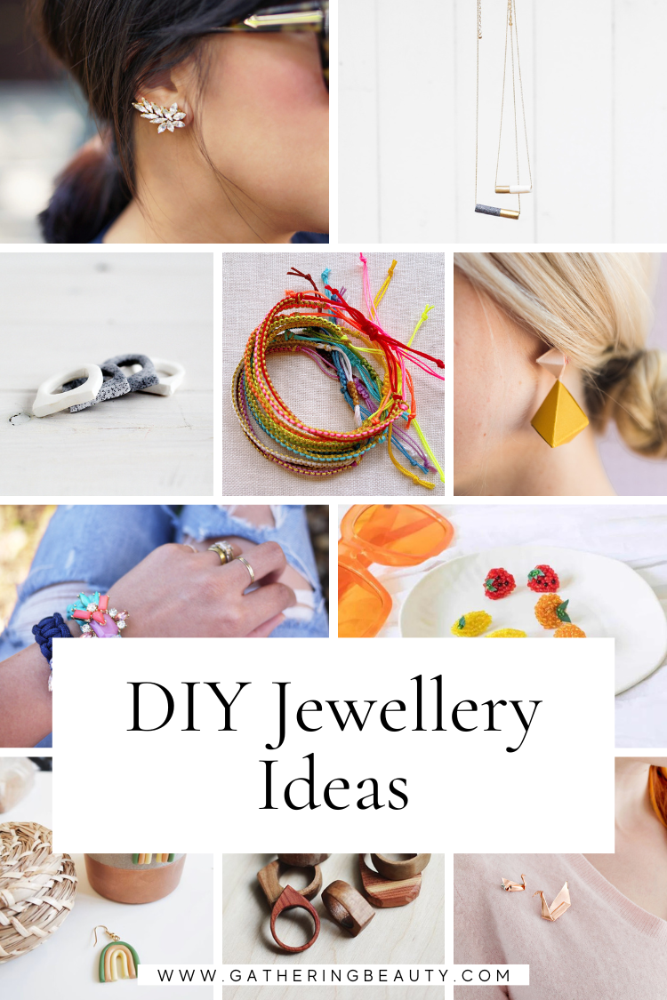 DIY Jewellery Projects For Beginners — Gathering Beauty