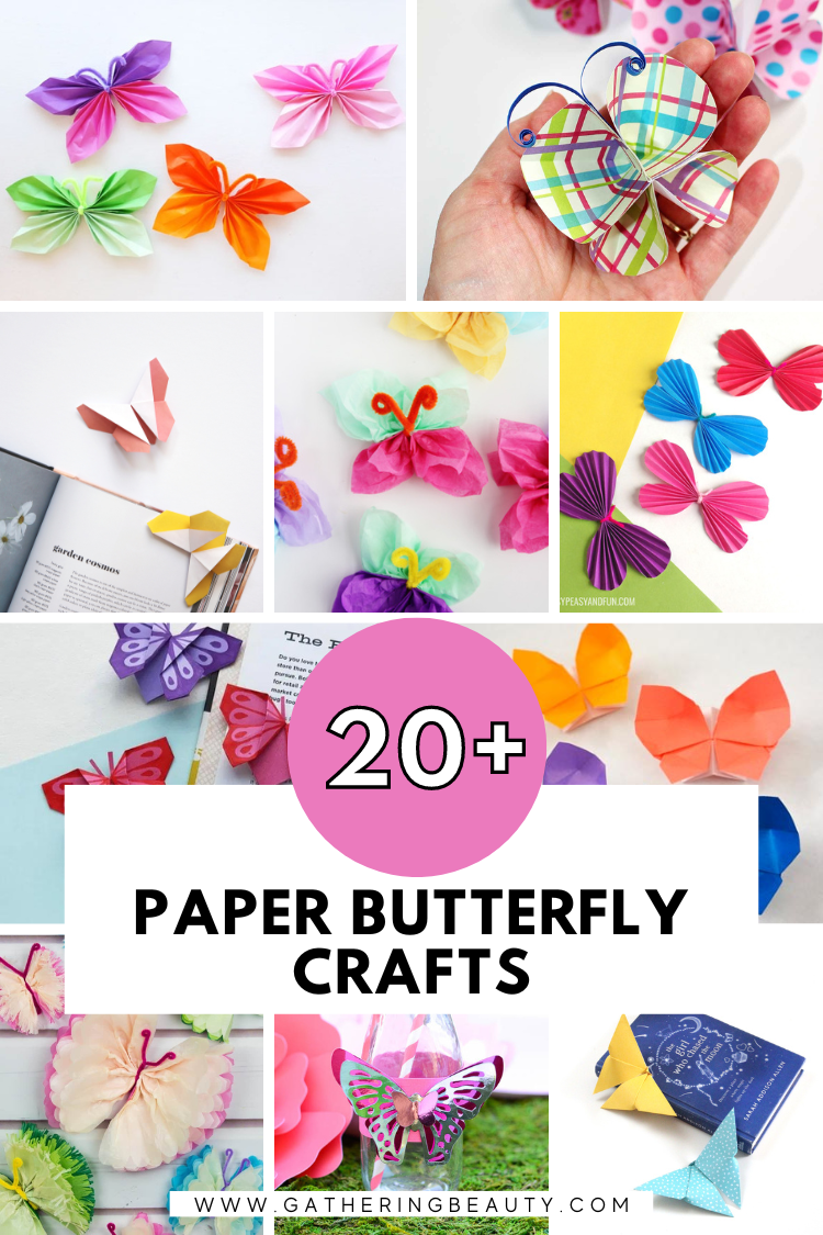 Paper Butterfly Crafts — Gathering Beauty