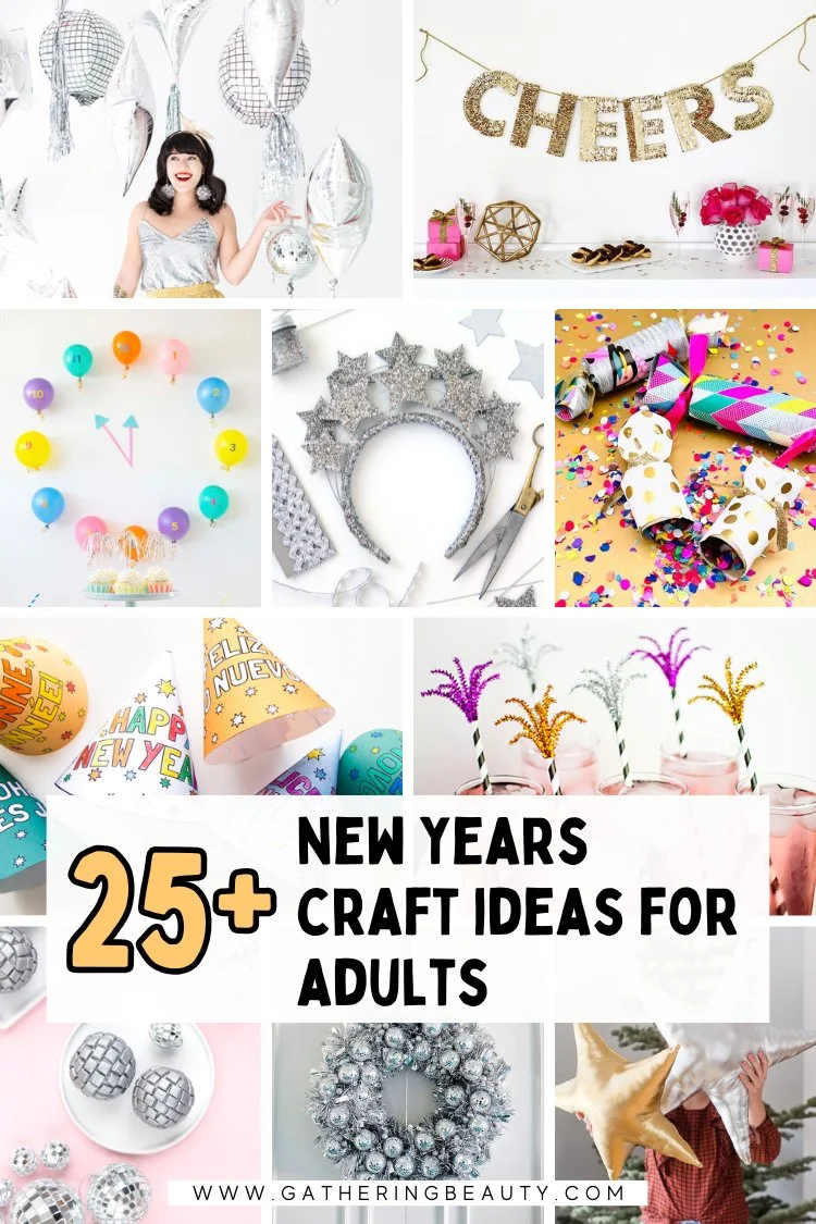 New Year's Craft Ideas For Adults — Gathering Beauty