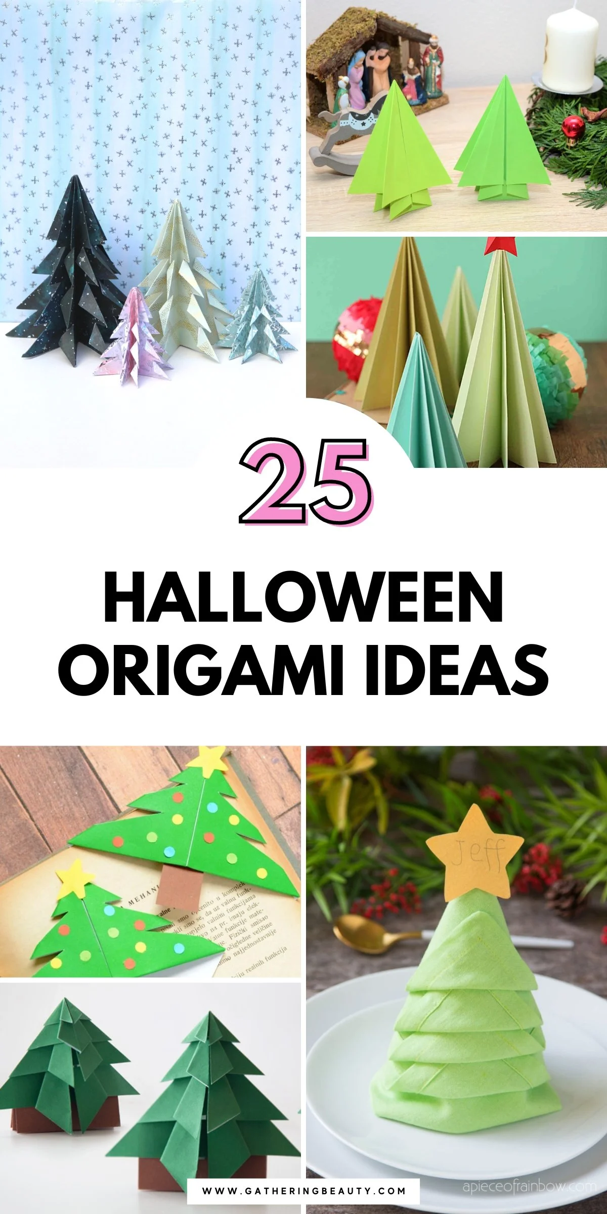 Origami Christmas Trees — Gathering Beauty