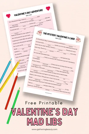 Free Printable Valentine's Day Mad Libs — Gathering Beauty