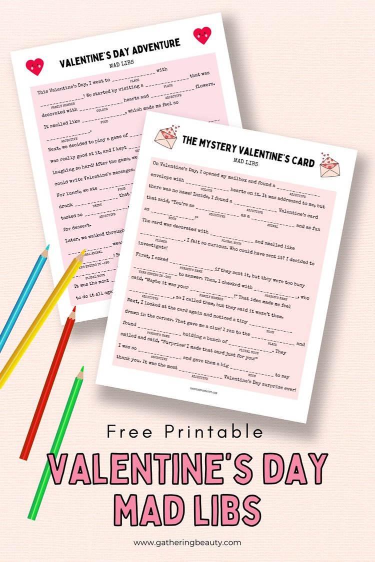 Free Printable Valentine's Day Mad Libs — Gathering Beauty