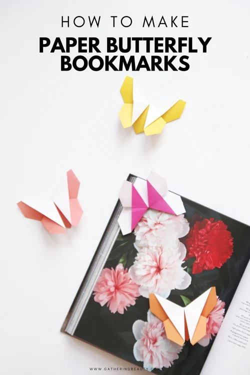 How To Make Origami Butterfly Bookmark — Gathering Beauty
