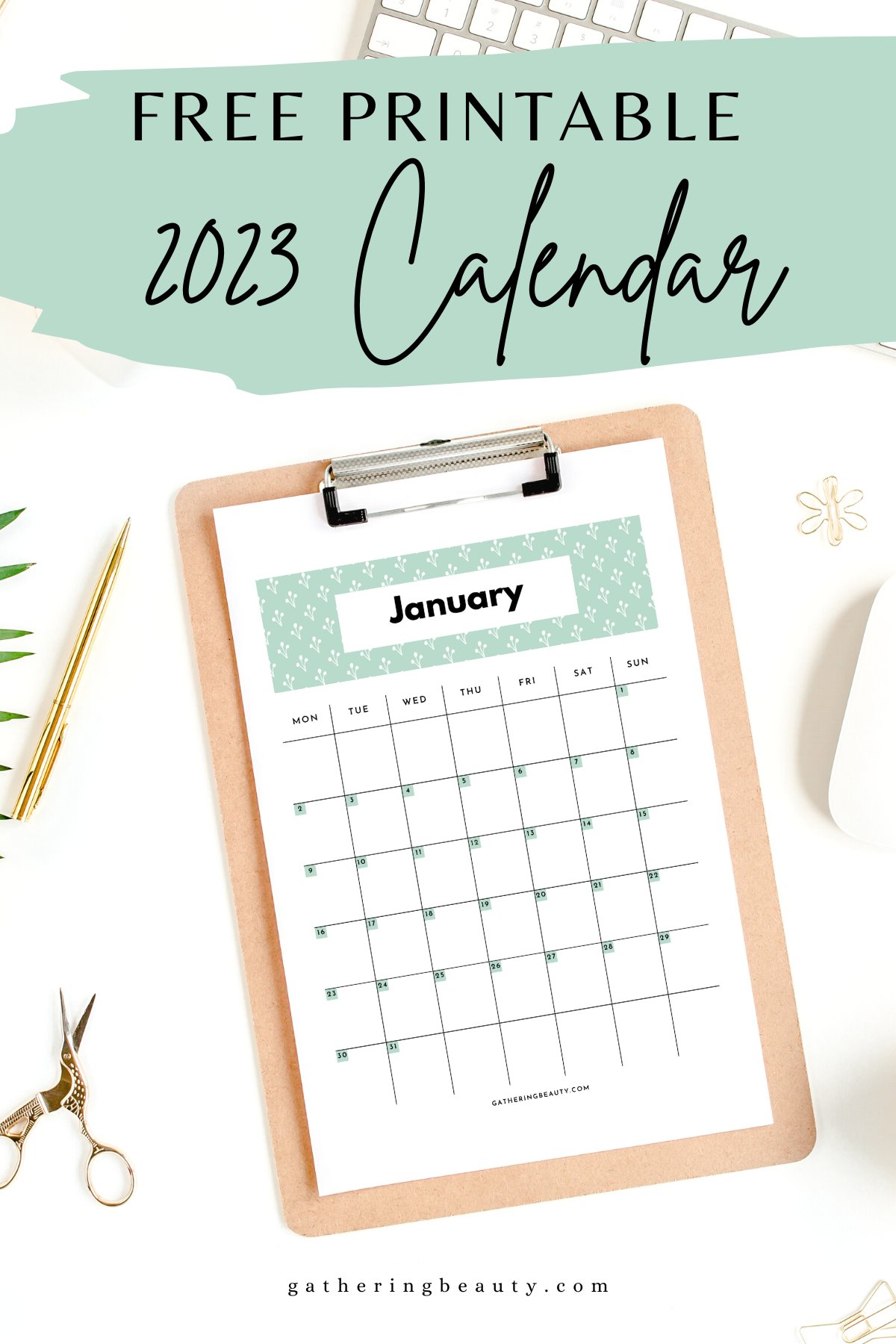 Printable Calendar 2023 — Gathering Beauty