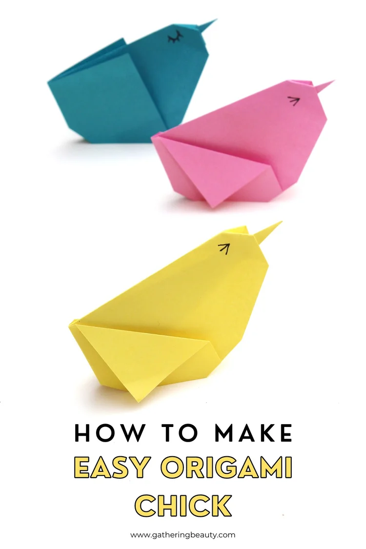 Easy Origami Chick - How To — Gathering Beauty