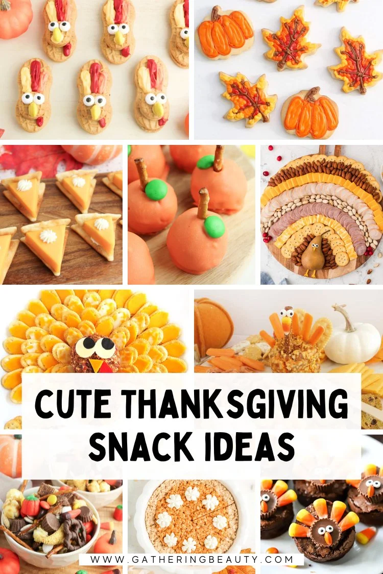 Cute Thanksgiving Snack Ideas — Gathering Beauty