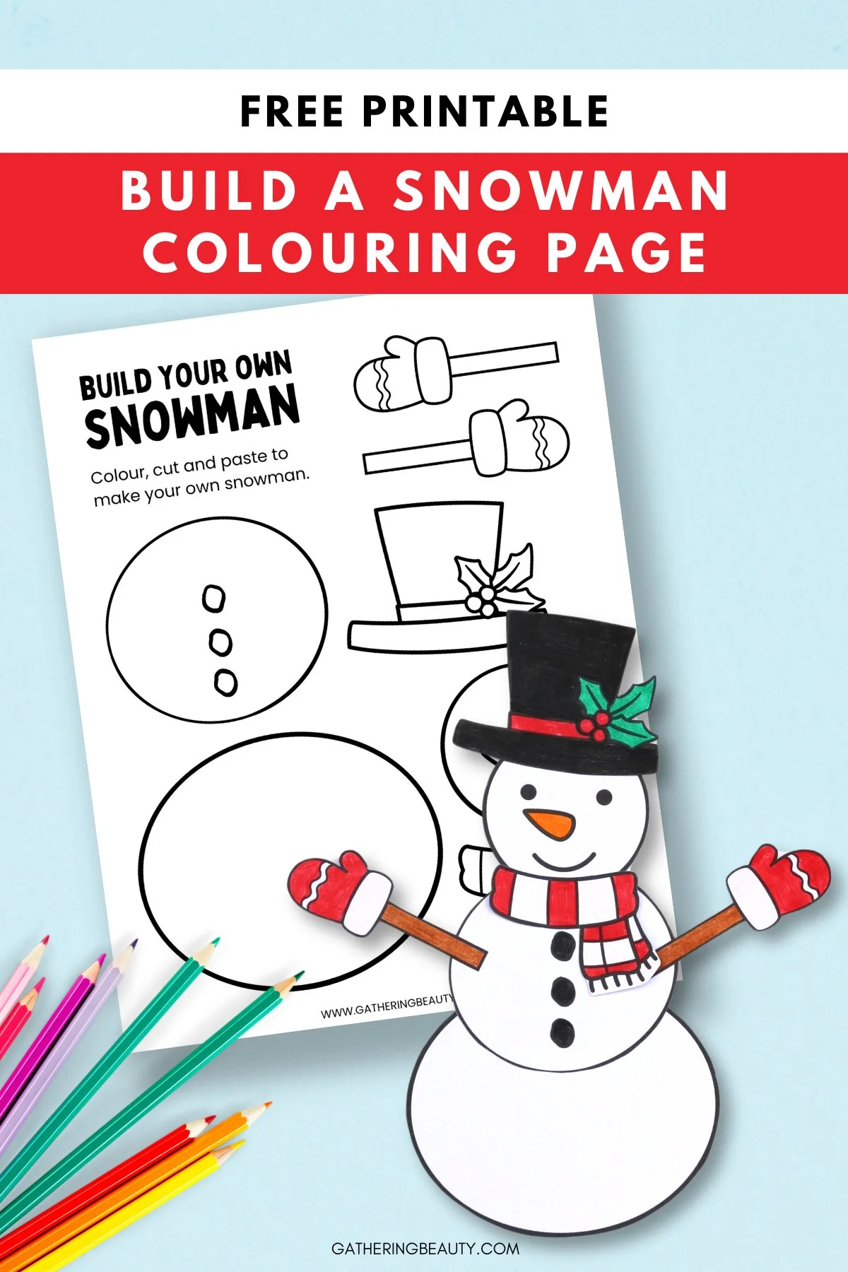 Build A Snowman Colouring Page - Free Printable — Gathering Beauty