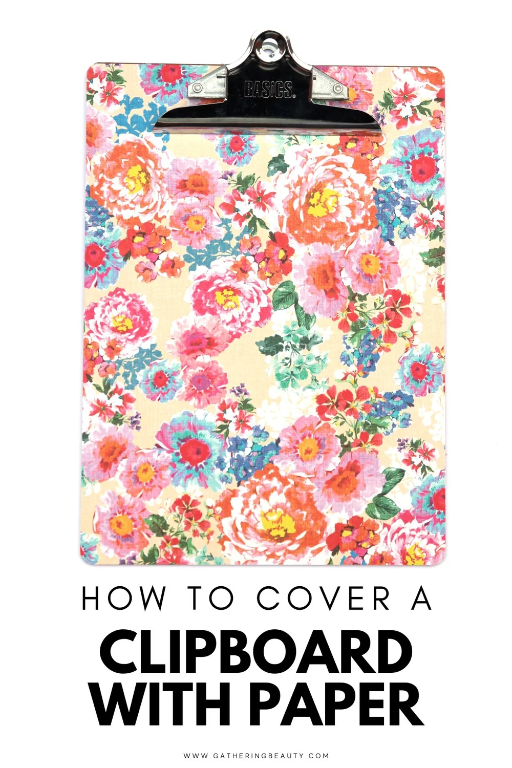 How To Decorate a Clipboard — Gathering Beauty