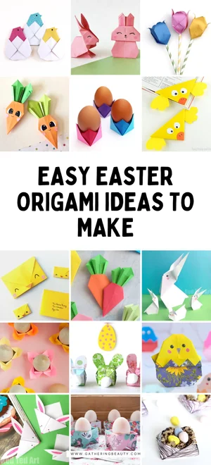 Easy Easter Origami Ideas To Make — Gathering Beauty