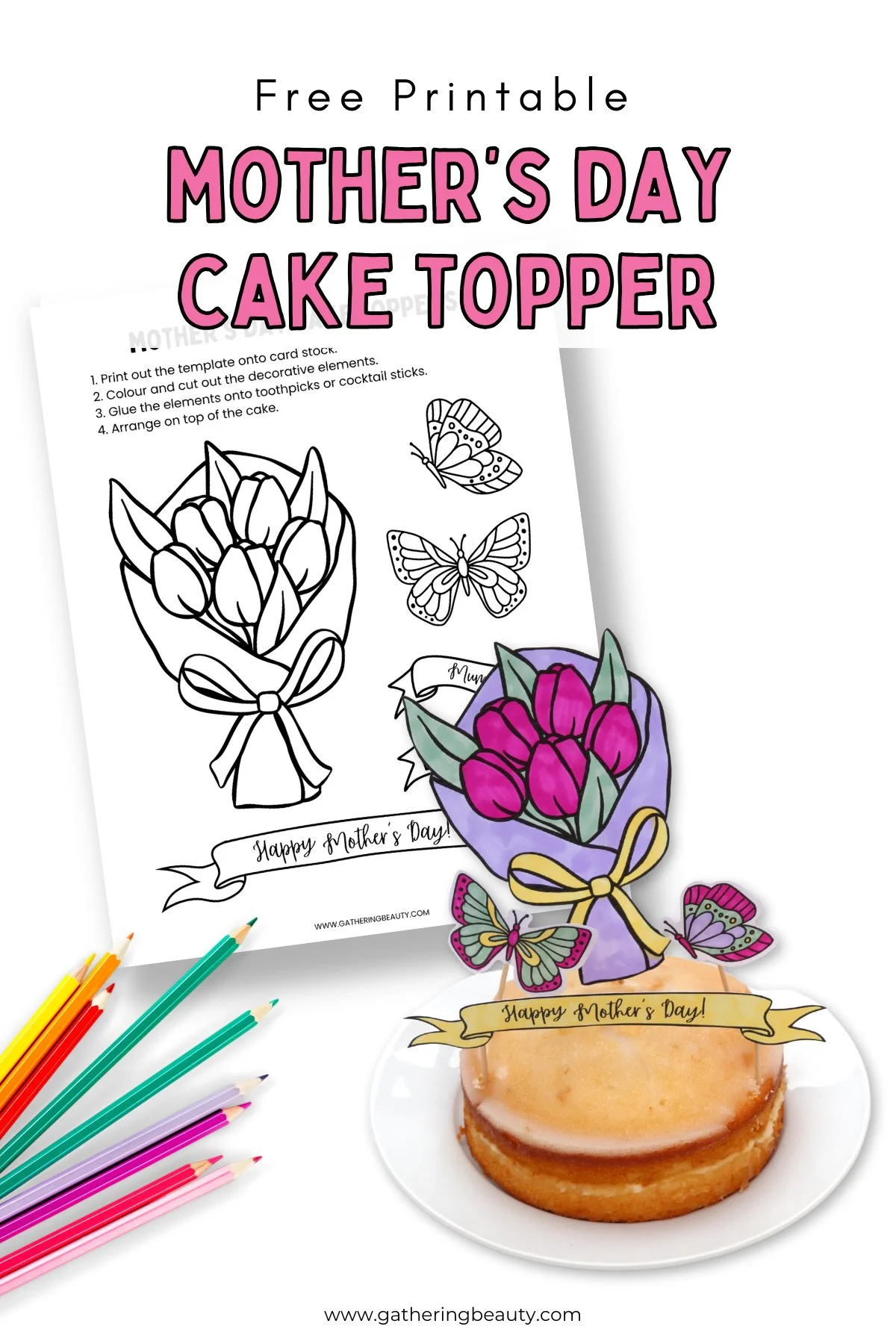 Free Printable Mother's Day Cake Toppers — Gathering Beauty