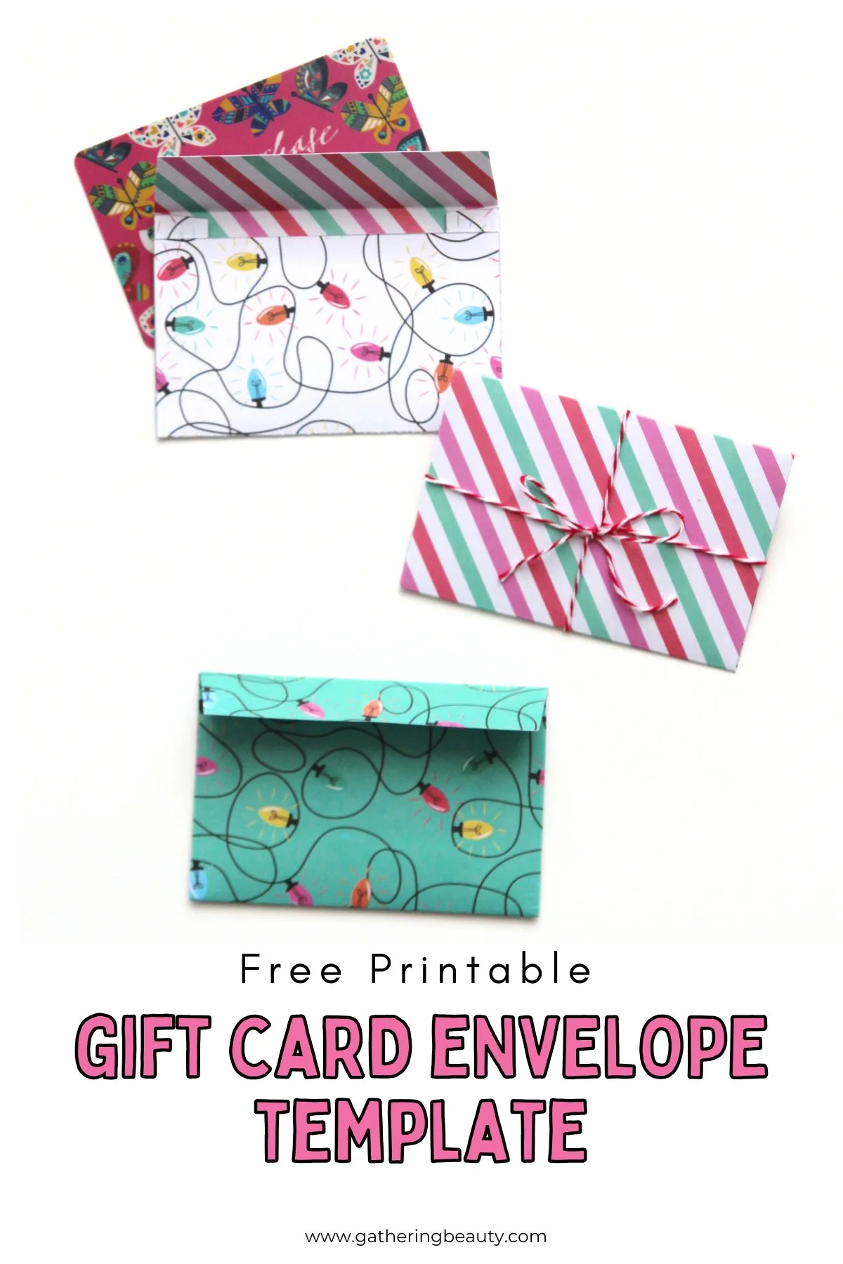 Free Printable Gift Card Envelope — Gathering Beauty