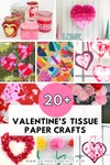 Tissue Paper Valentine's Crafts — Gathering Beauty