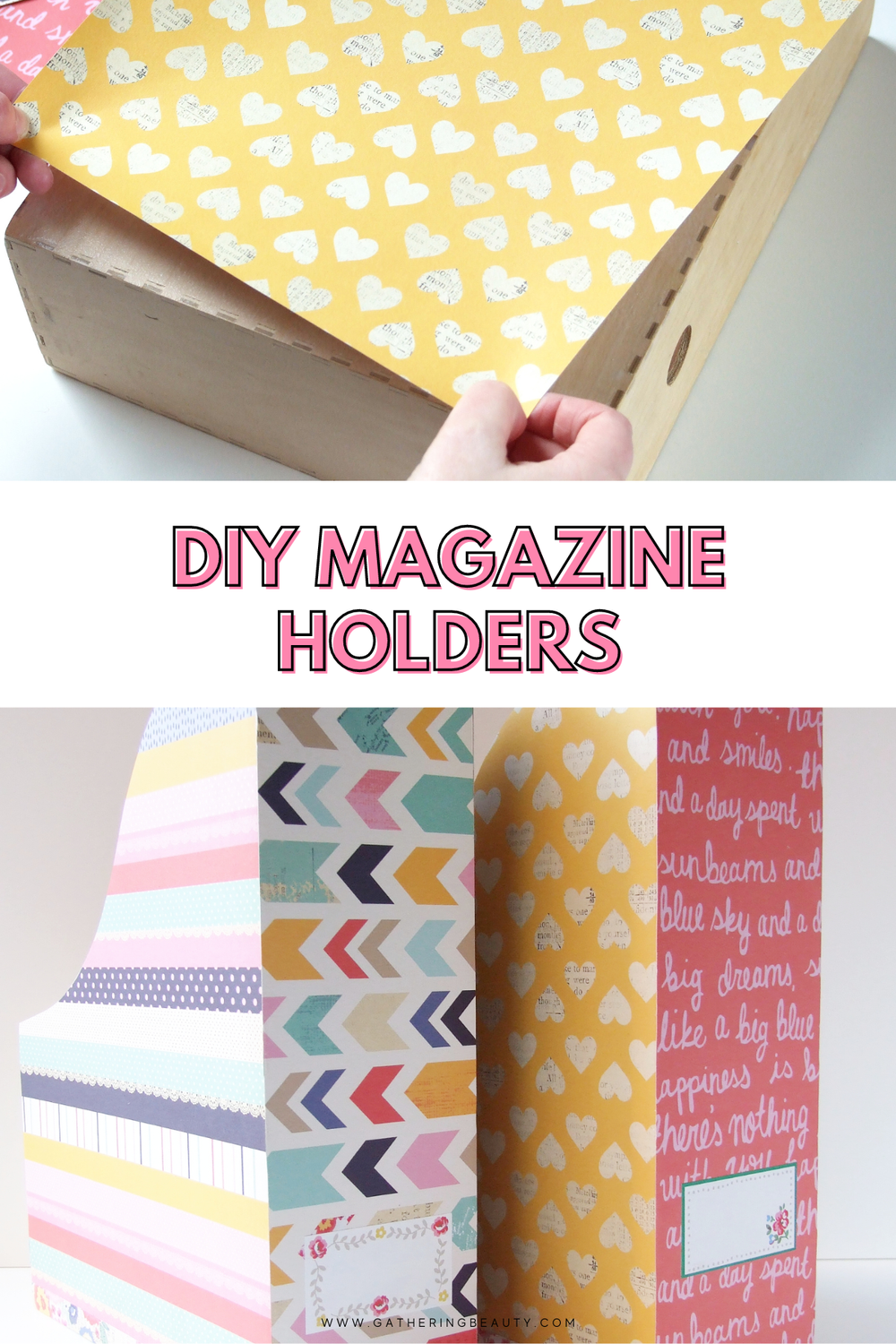 DIY Decorated Magazine Holders — Gathering Beauty