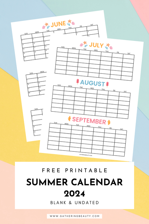 Free Printable Summer Calendar 2024 — Gathering Beauty