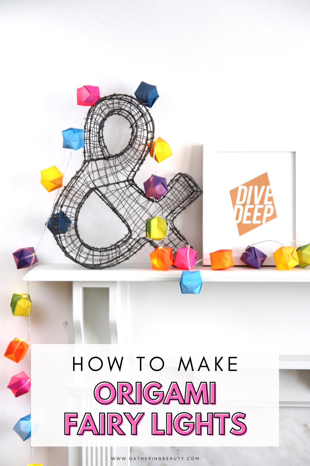 DIY Origami Fairy Lights — Gathering Beauty