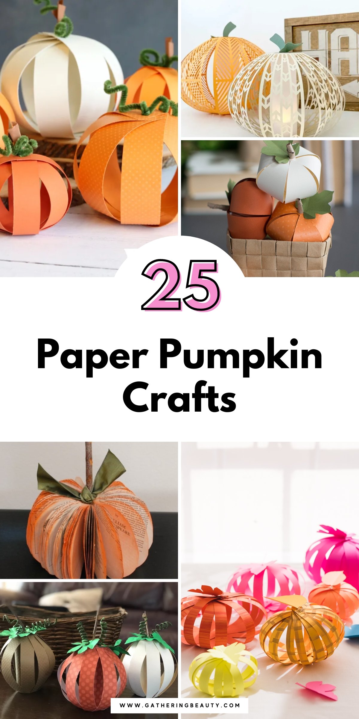 Paper Pumpkin Crafts — Gathering Beauty
