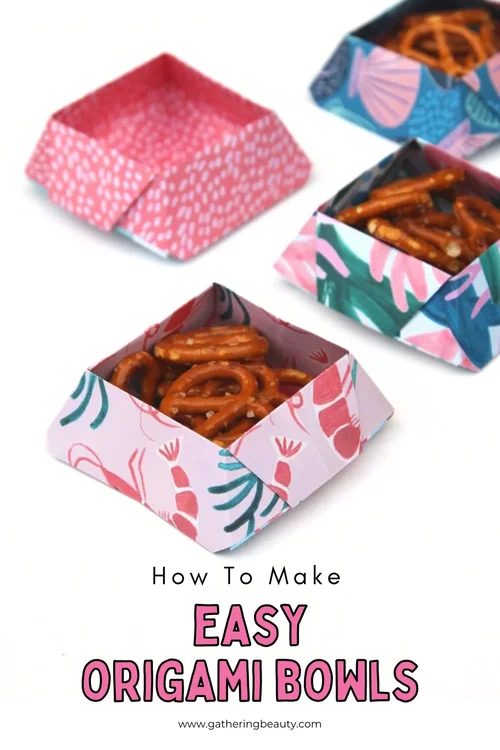 Easy Origami Bowl — Gathering Beauty