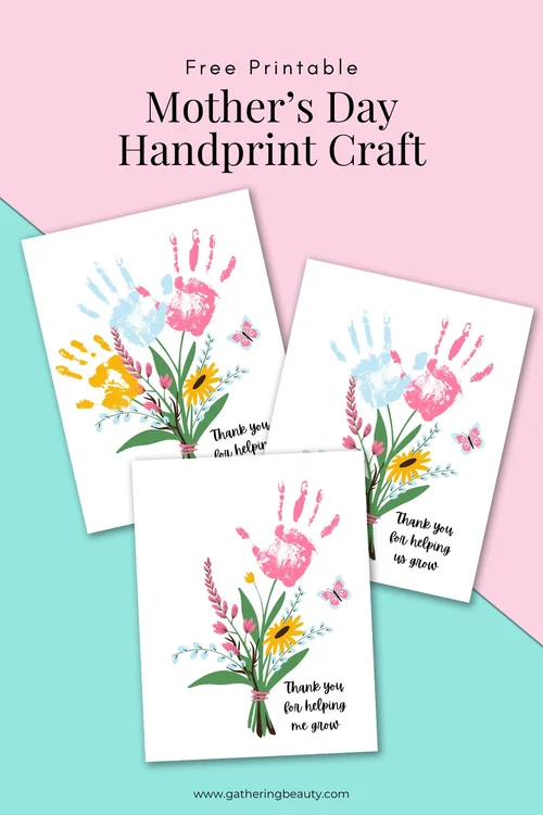Free Printable Mother's Day Handprint Craft — Gathering Beauty