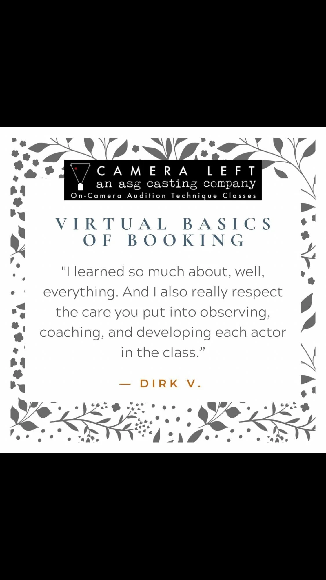 Camera Left / Stage Right