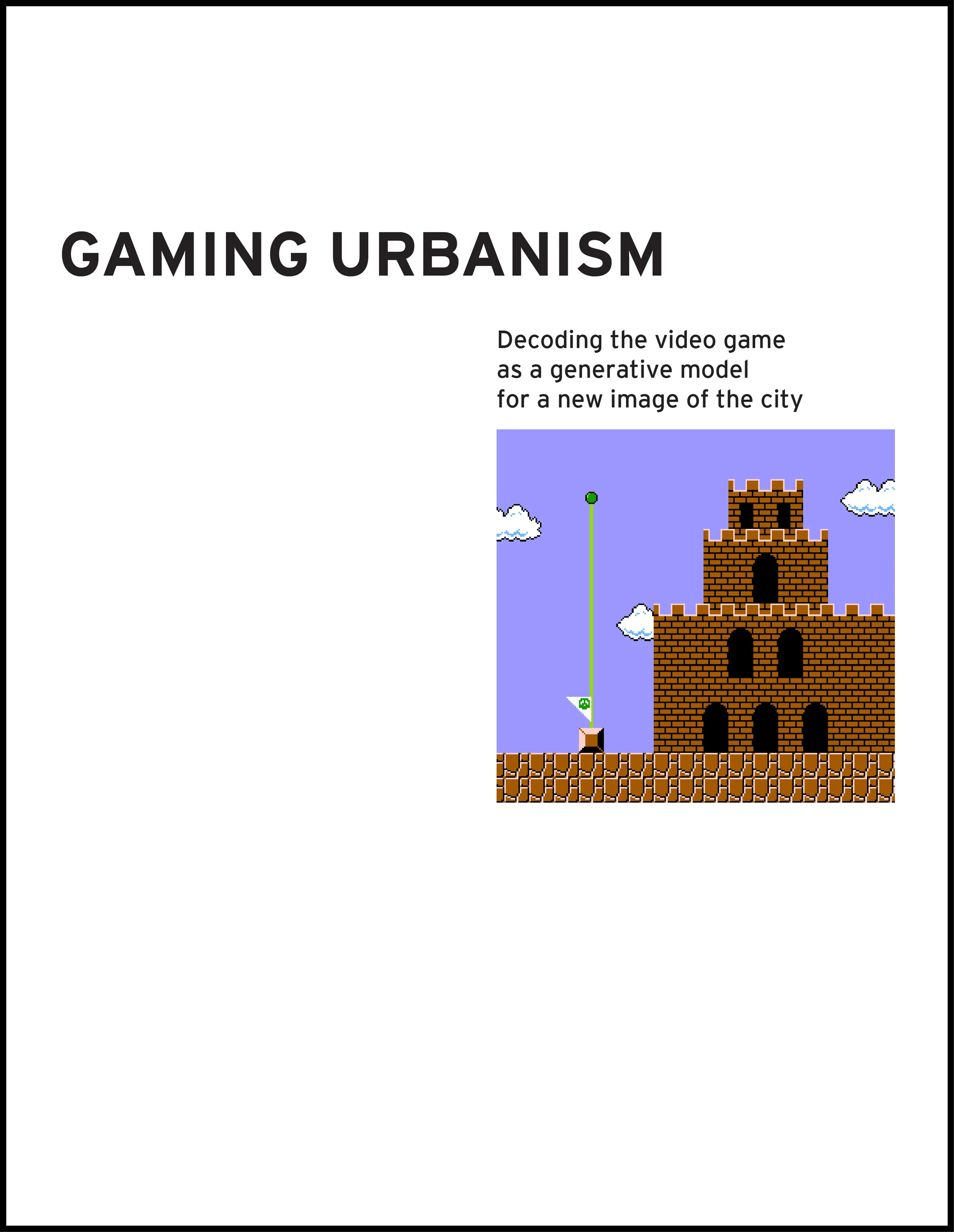 jonathan sun: Gaming Urbanism: the Video Game as the new Image of the City