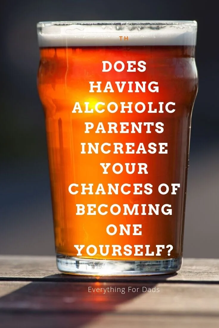 Does Having Alcoholic Parents Increase Your Chances of Becoming One ...