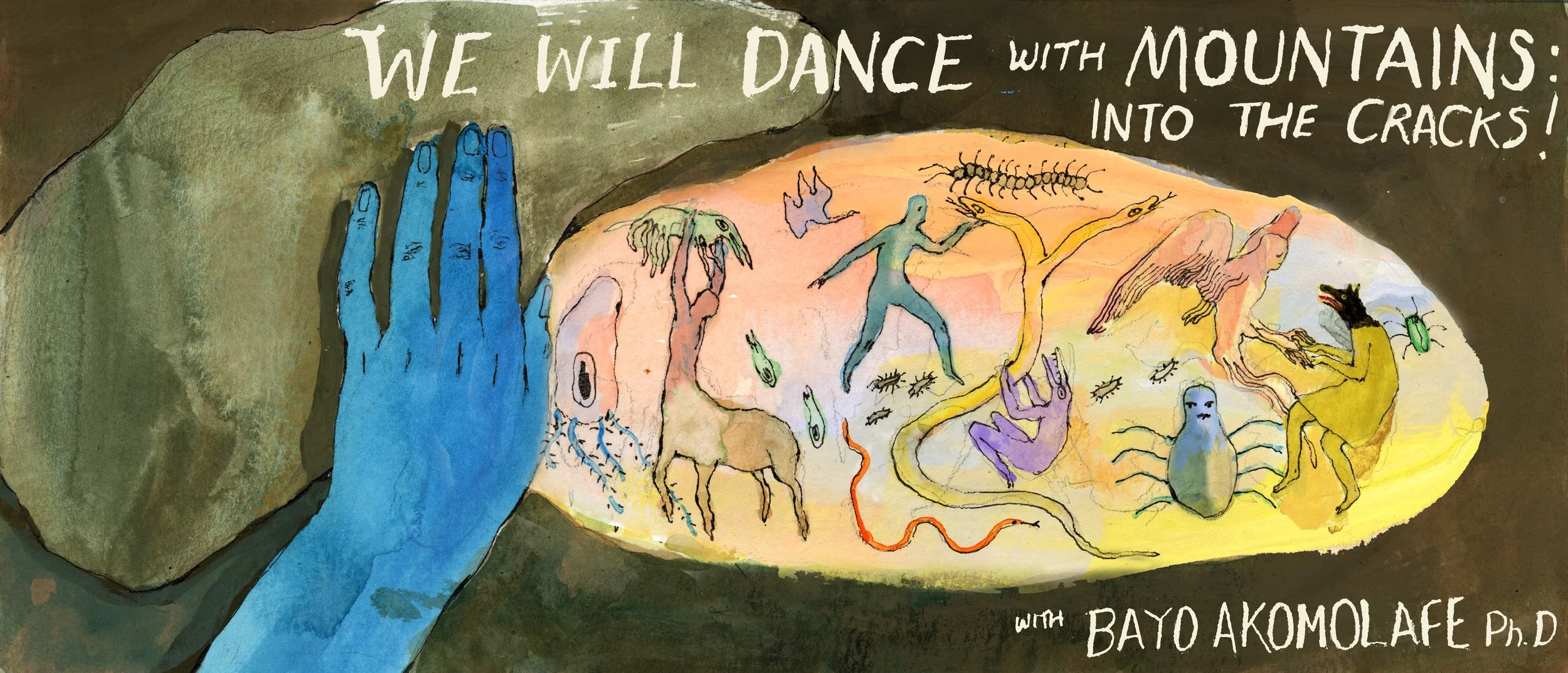 SLOW STUDY: Bayo Akomolafe's We Will Dance With Mountains: Into the ...