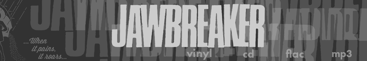 JAWBREAKER