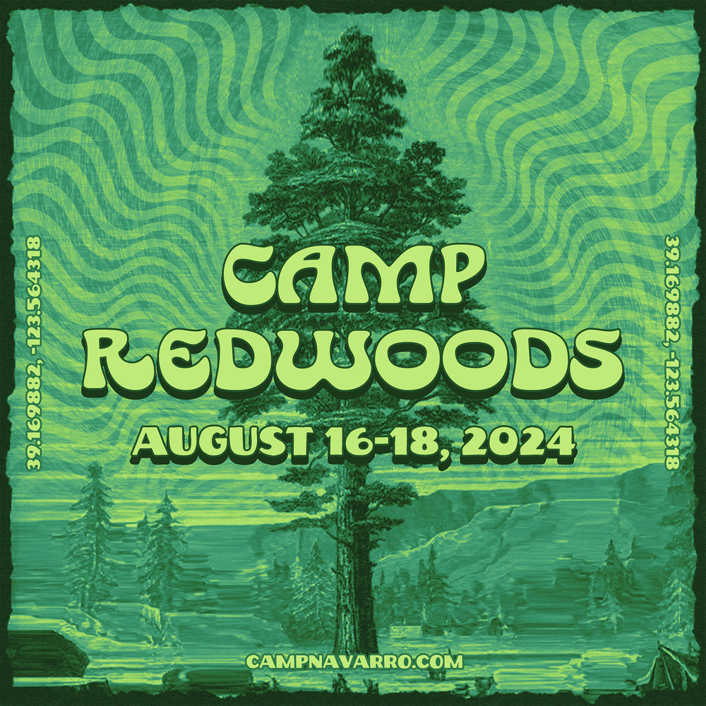 Camp Redwoods Music Campout — Camp Navarro